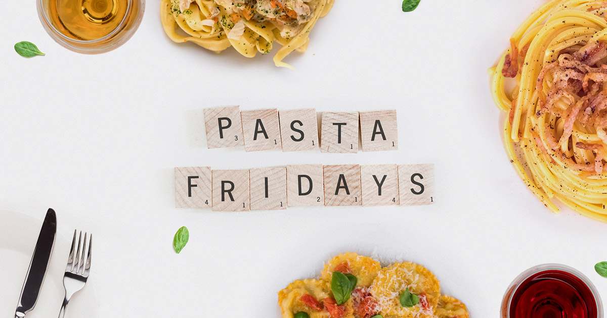 Pasta Fridays - Promotions & Events at AQUA Forte