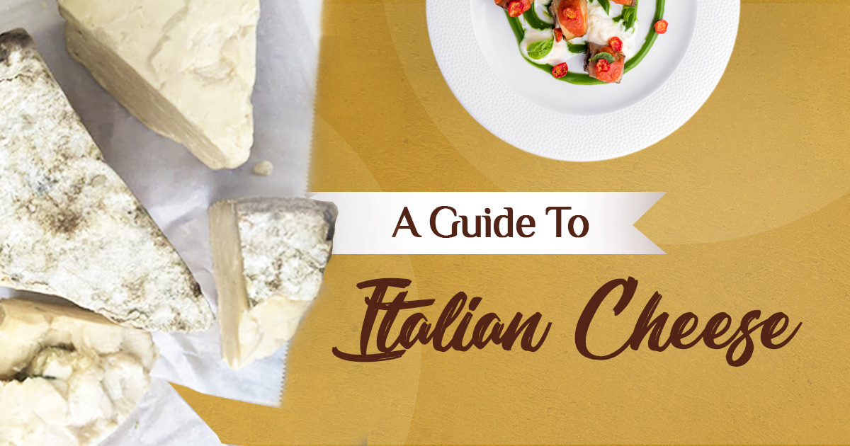 A GUIDE TO ITALIAN CHEESE